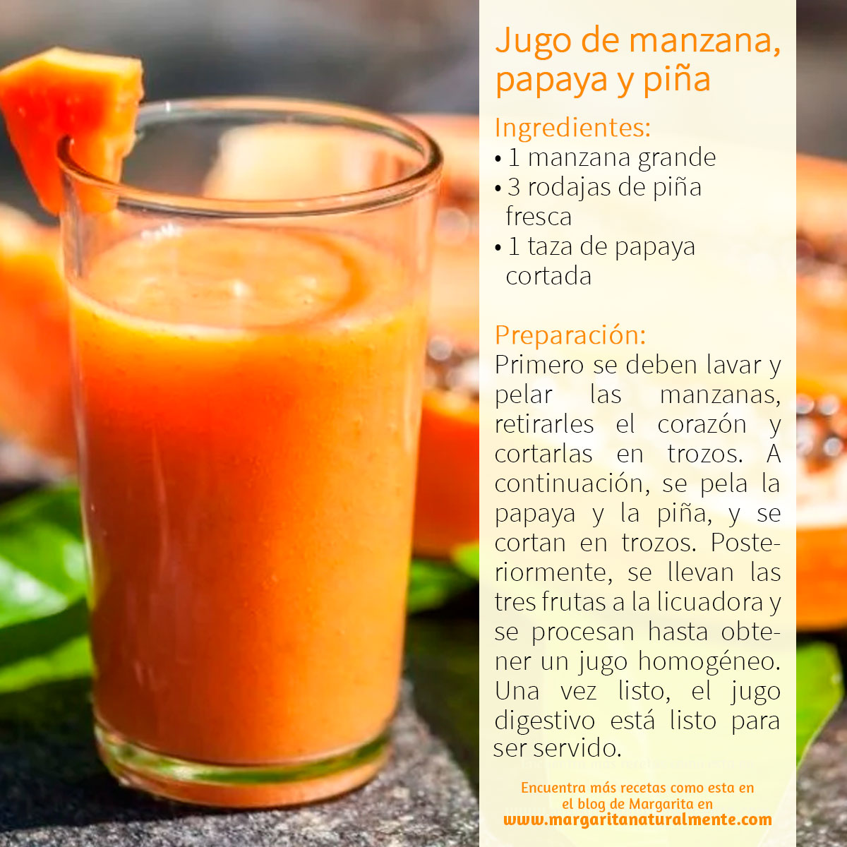Jugo de manzana, papaya y piña